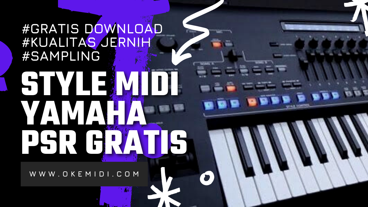 GRATIS STYLE YAMAHA PSR TERBARU 2023 - Okemidi.com